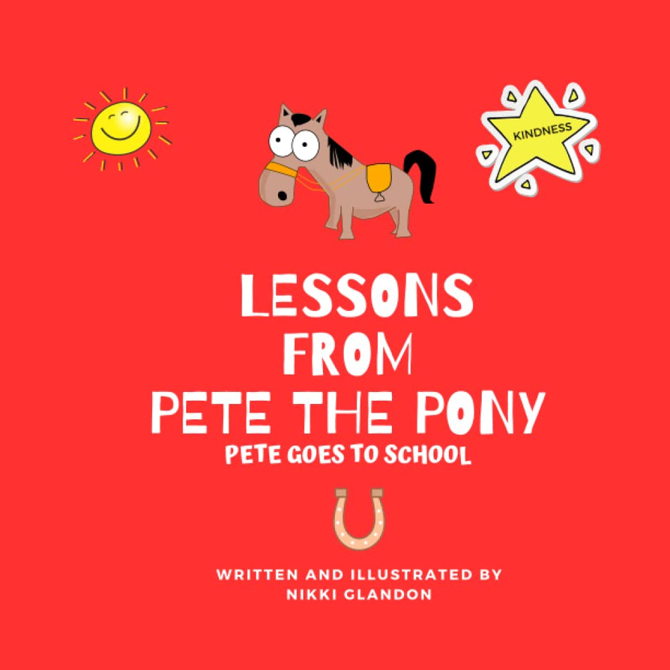 Lessons from Pete the Pony – Pete the Pony Store